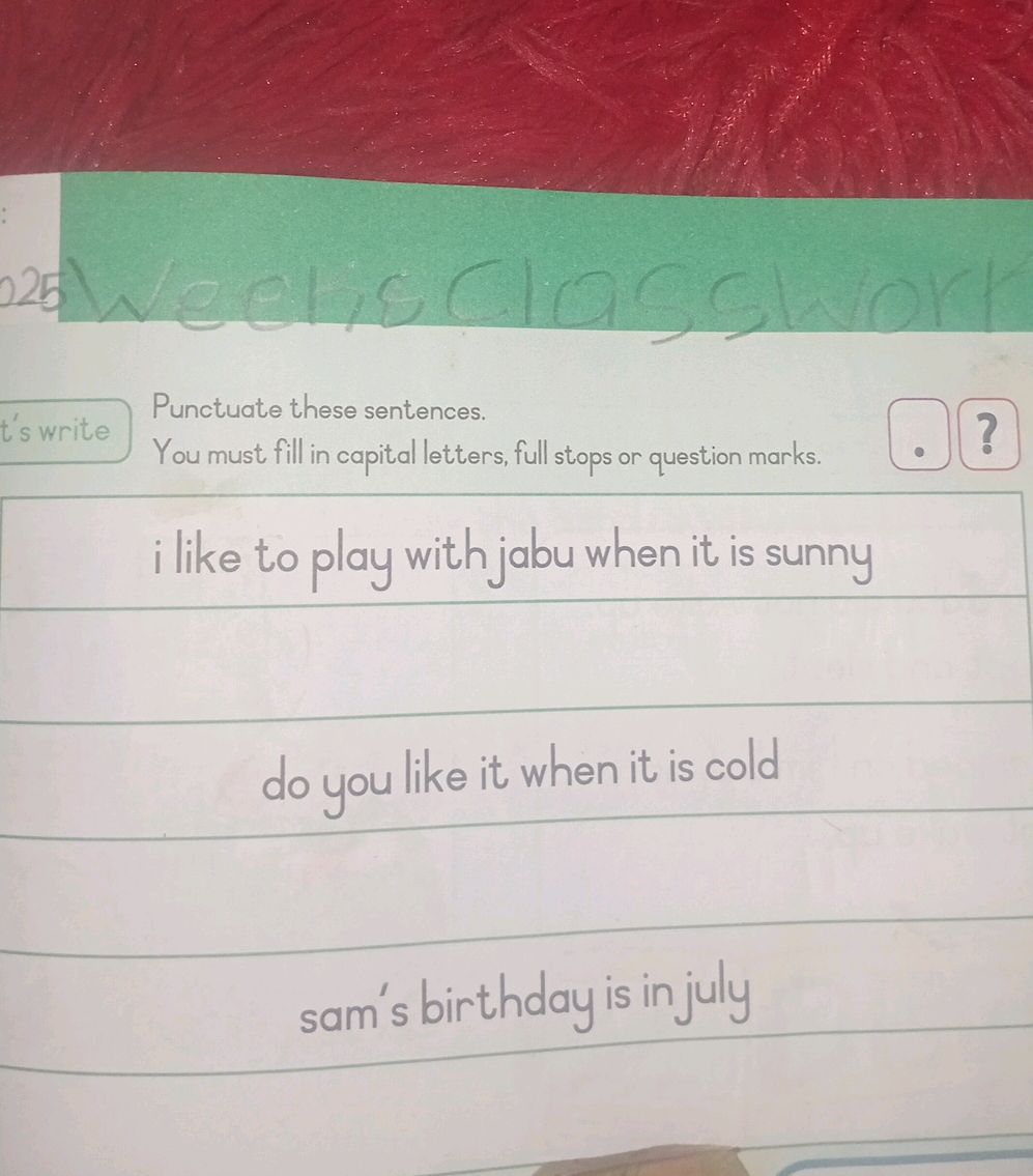 Punctuate these sentences. You must fill in | StudyX