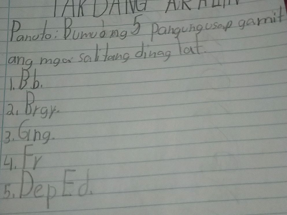 Panuto: Bumuo ng 5 pangungusap gamit ang mga | StudyX