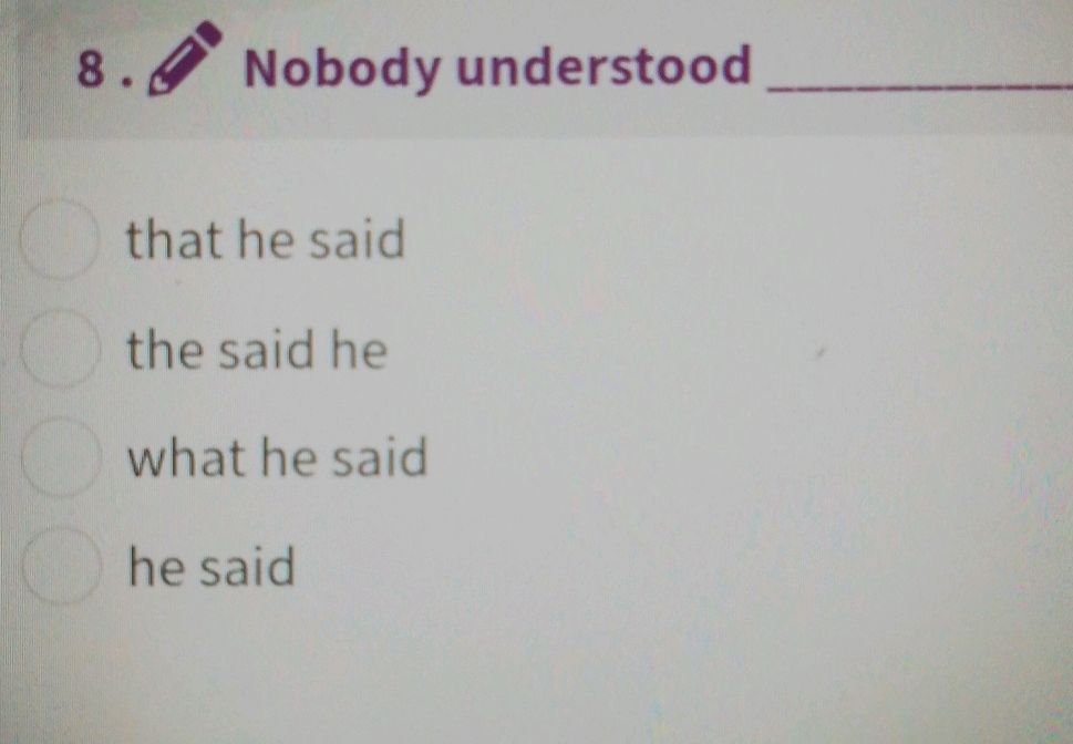 8. Nobody understood that he said the said | StudyX