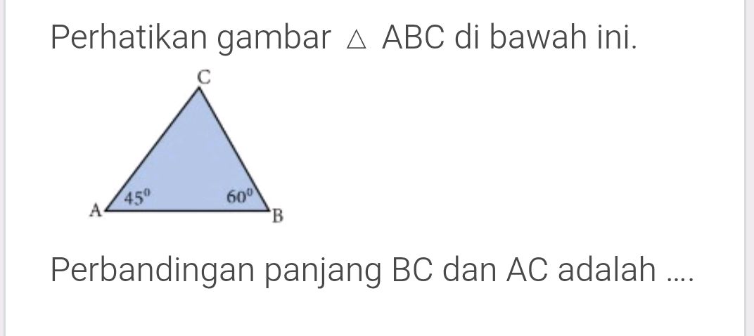 Perhatikan gambar $ ABC$ di bawah ini. | StudyX