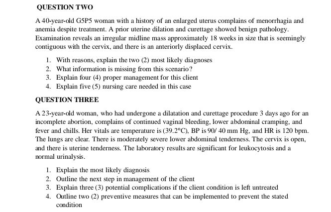 QUESTION TWO A 40-year-old G5P5 woman with | StudyX