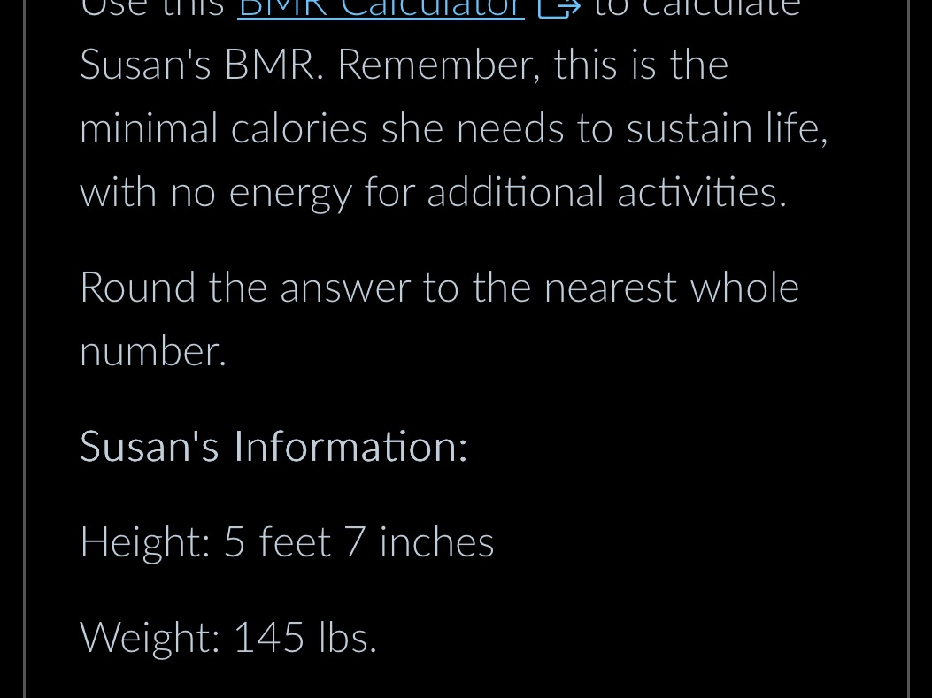 Use this BMR Calculator to calculate Susan's | StudyX