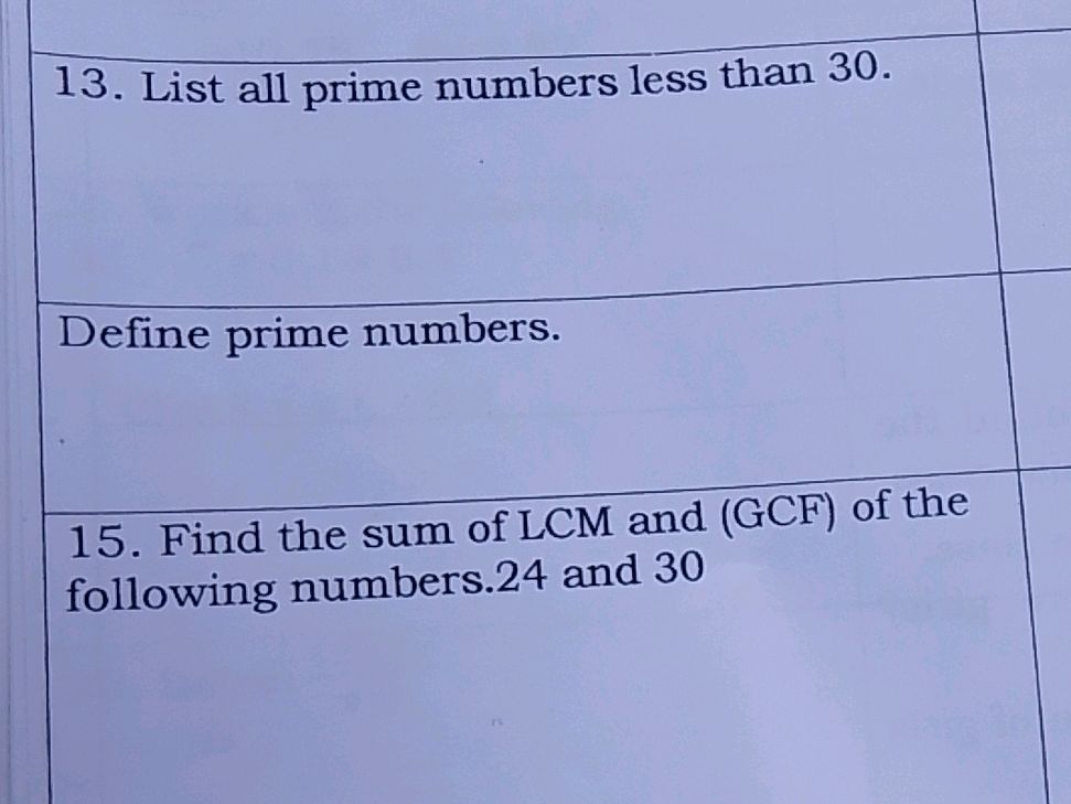 13. List all prime numbers less than 30. | StudyX