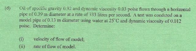 (d) Oil of specific gravity 0.92 and dynamic | StudyX