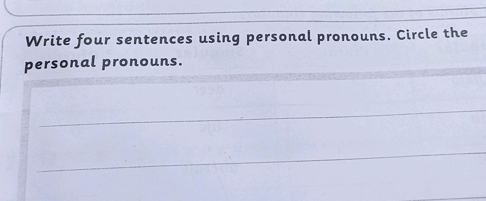 Write four sentences using personal | StudyX