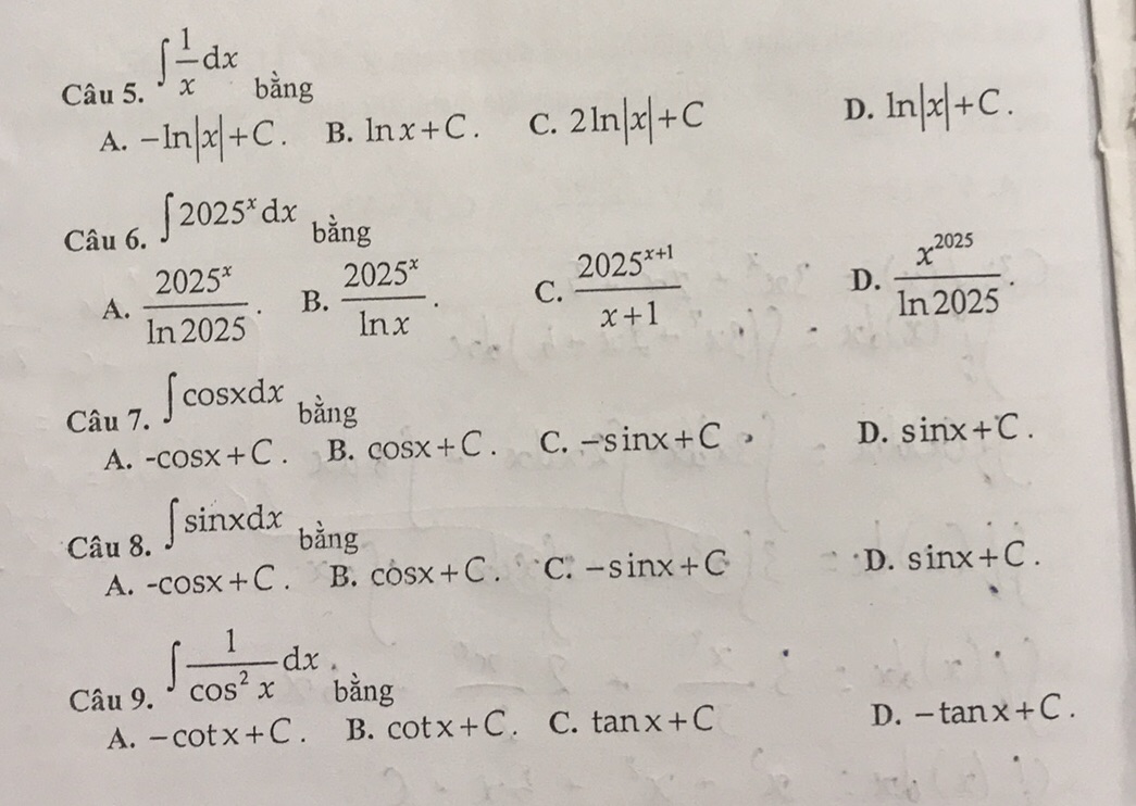 Câu 5. $ {1}{x} dx$ bằng A. $-ln|x|+C$ | StudyX