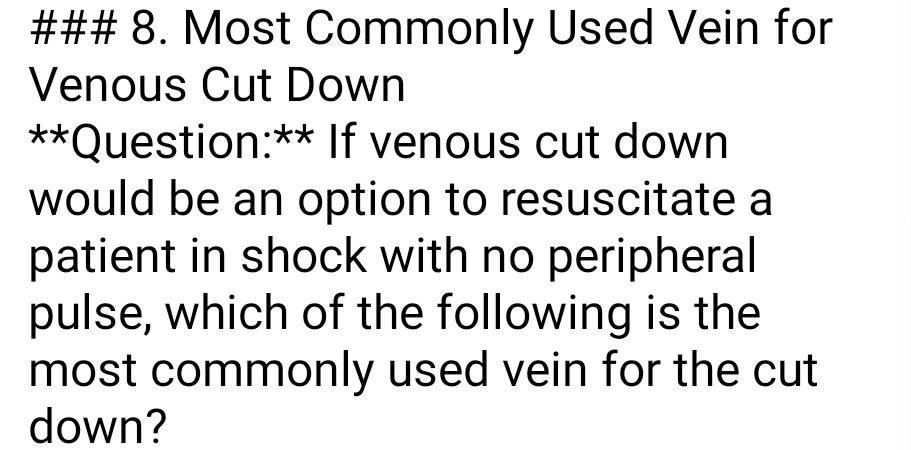 8. Most Commonly Used Vein for Venous | StudyX