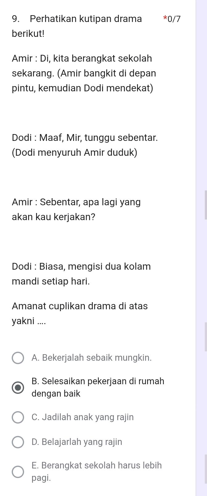 9. Perhatikan kutipan drama berikut! Amir: | StudyX
