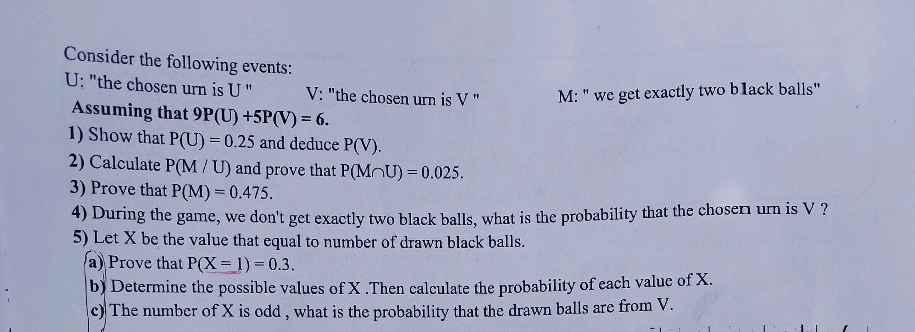 Consider the following events: U: "the | StudyX