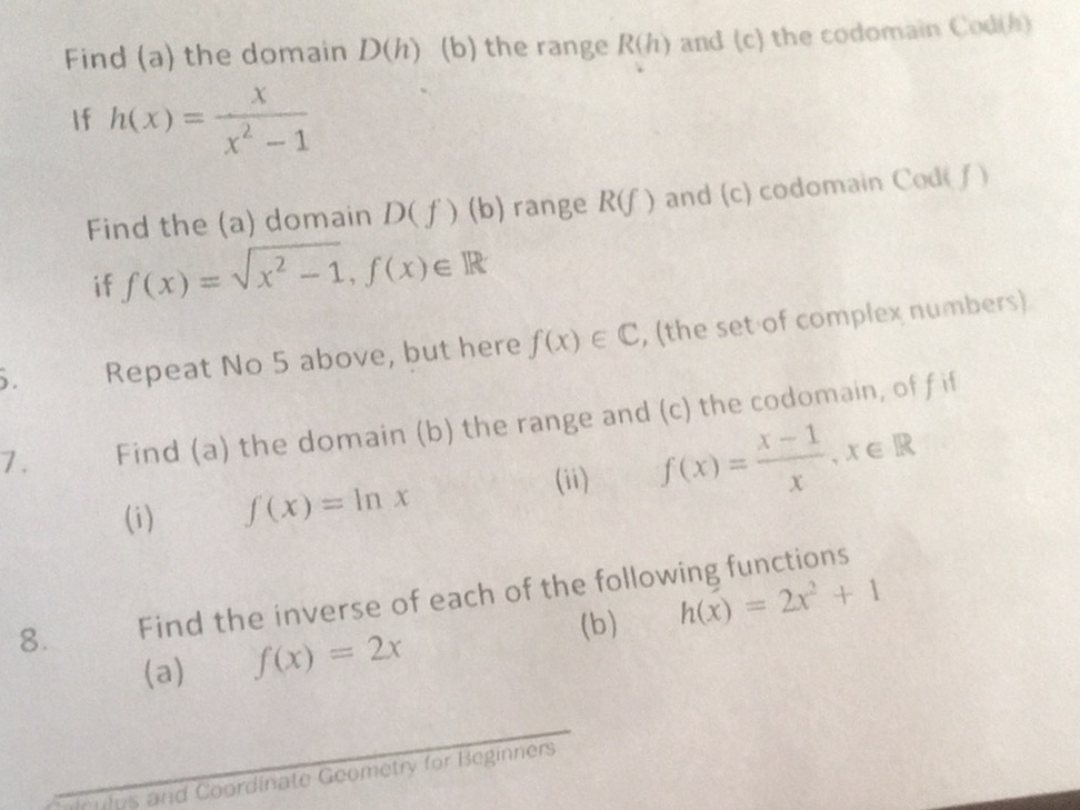 Find (a) the domain $D(h)$ (b) the range