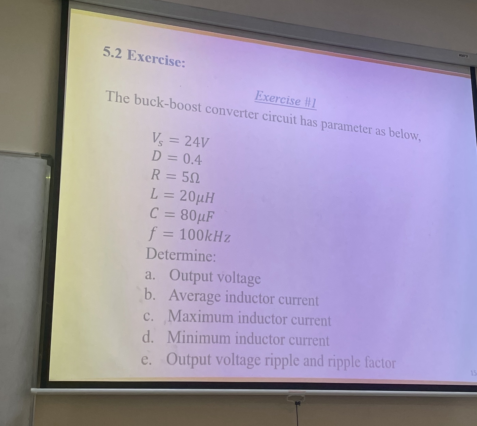 The buck-boost converter circuit has | StudyX