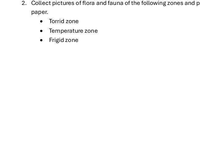 2. Collect pictures of flora and fauna of | StudyX