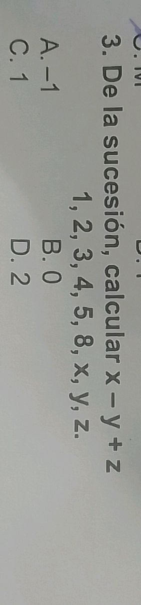 3. De la sucesión, calcular x - y + z 1, 2, | StudyX