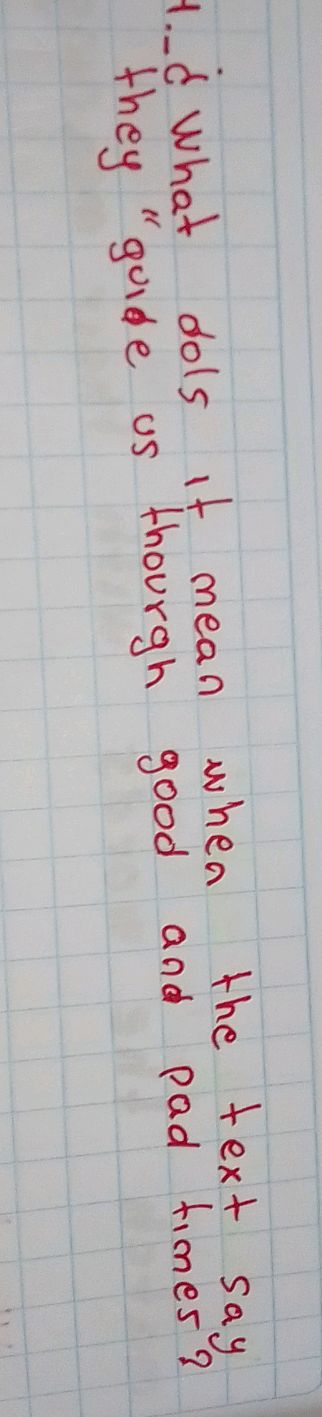 1. What does it mean when the text say they | StudyX