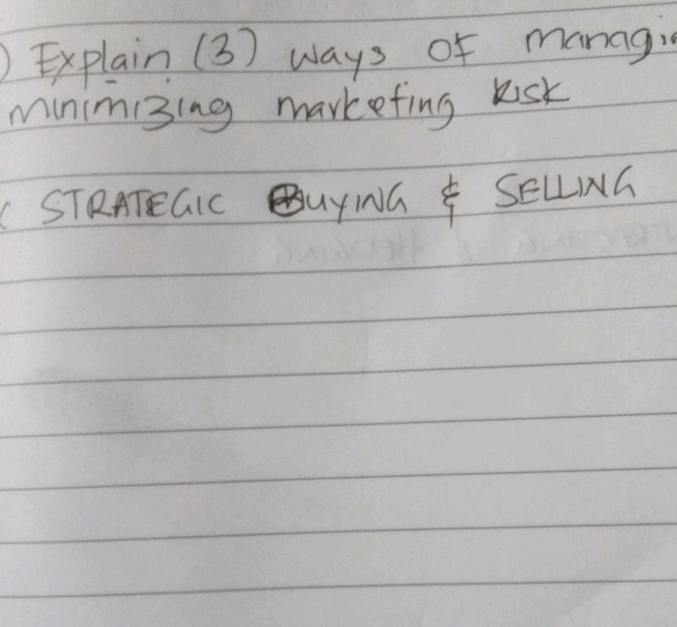 Explain (3) ways of managing minimizing | StudyX