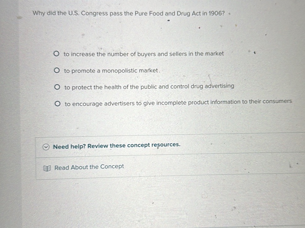 Why did the U.S. Congress pass the Pure Food | StudyX