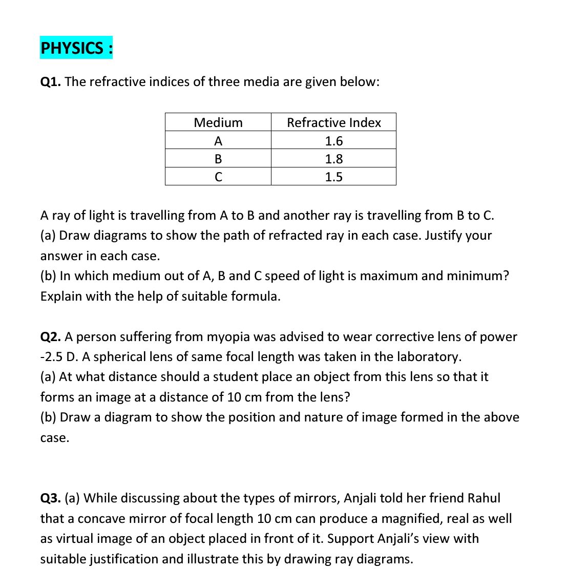 Q1. The refractive indices of three media | StudyX