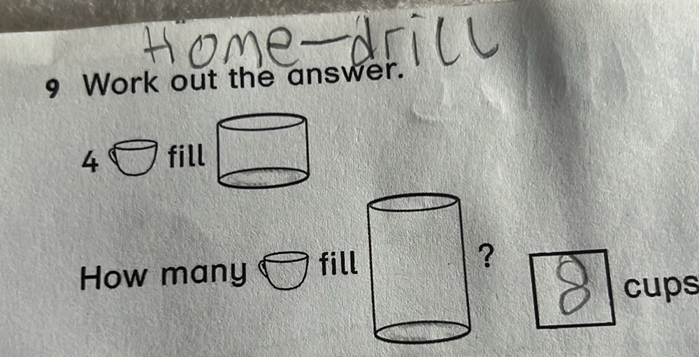 9 Work out the answer. 4 cups fill a | StudyX