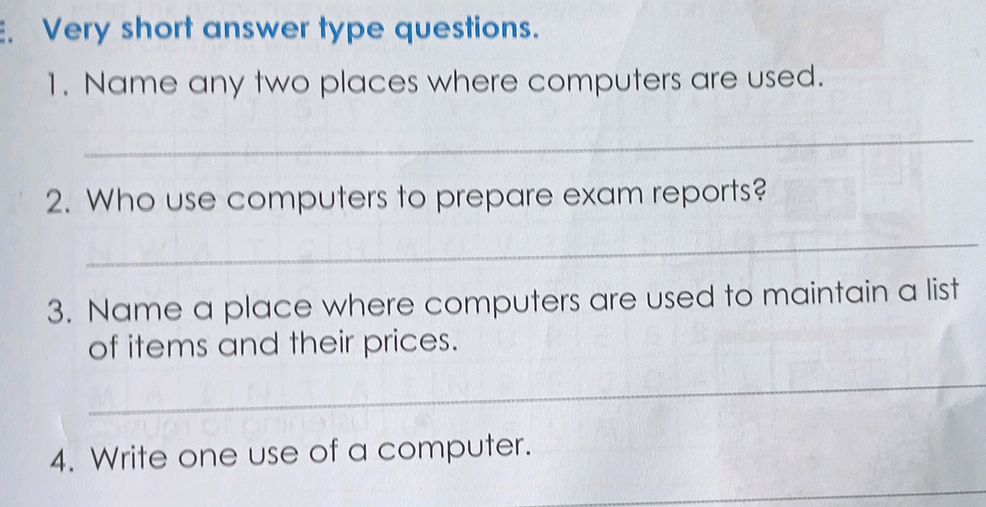 1. Name any two places where computers are | StudyX