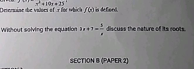 Given: $f(x) = {x^2 + 10x + 25}{x}$. | StudyX