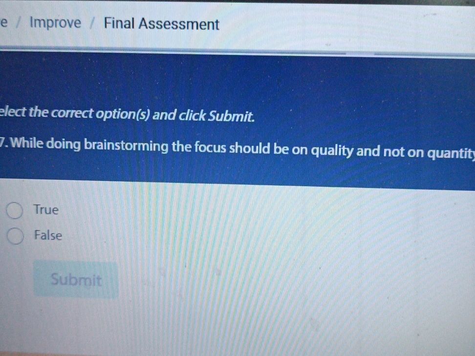 7. While doing brainstorming the focus | StudyX