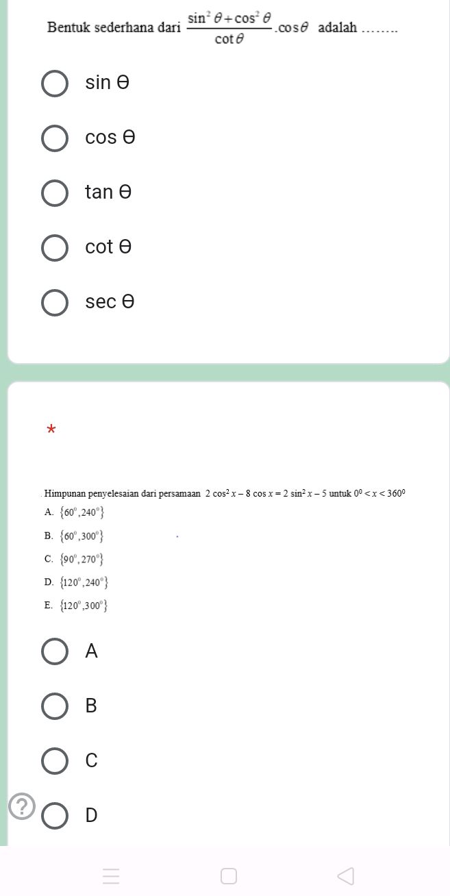 Bentuk sederhana dari $ {sin^2 + cos^2 | StudyX