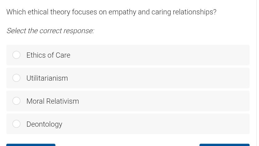 Which ethical theory focuses on empathy and | StudyX
