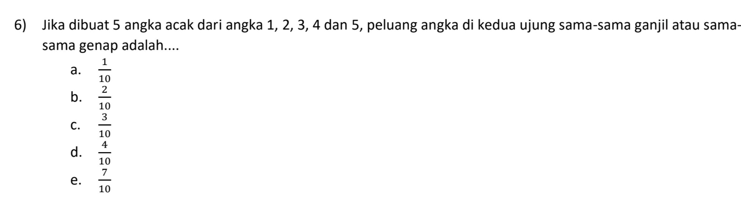 6) Jika dibuat 5 angka acak dari angka 1, 2, | StudyX