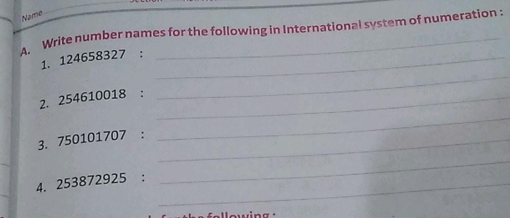 A. Write number names for the following in | StudyX