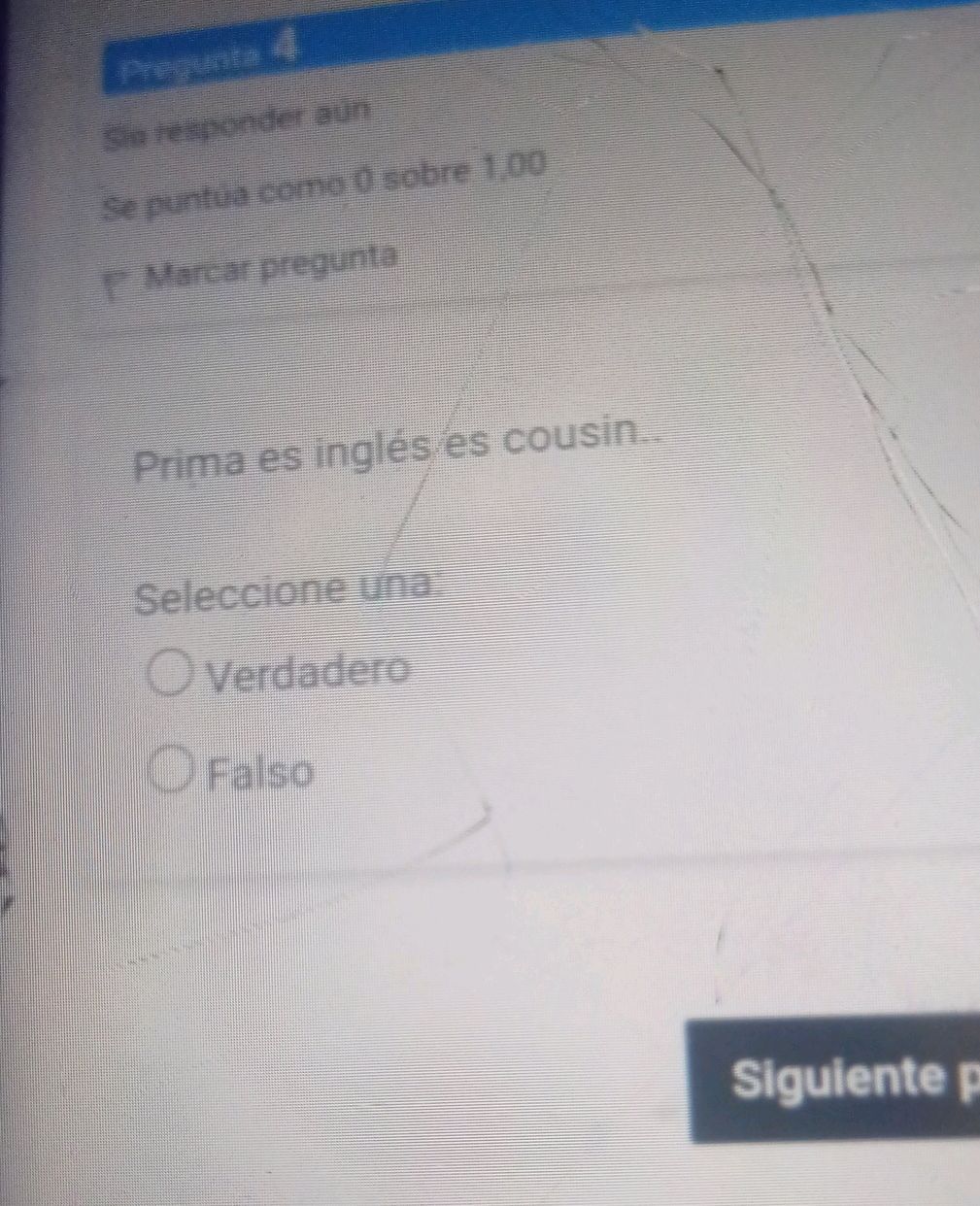 Prima es inglés es cousin... Seleccione | StudyX