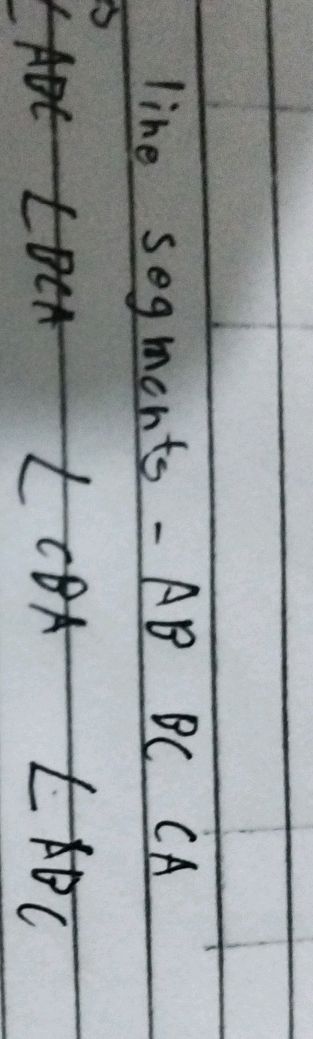 line segments - AB BC CA ∠ABC ∠DCA ∠CBA ∠APC | StudyX