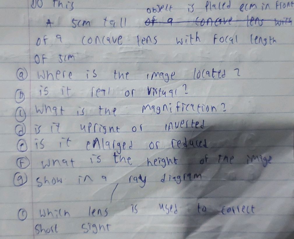 A 5cm tall object is placed ecm in front of | StudyX