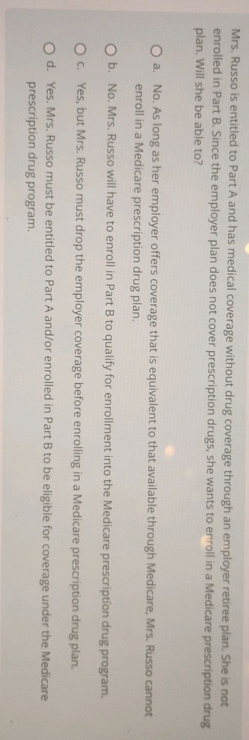 Mrs. Russo is entitled to Part A and has | StudyX