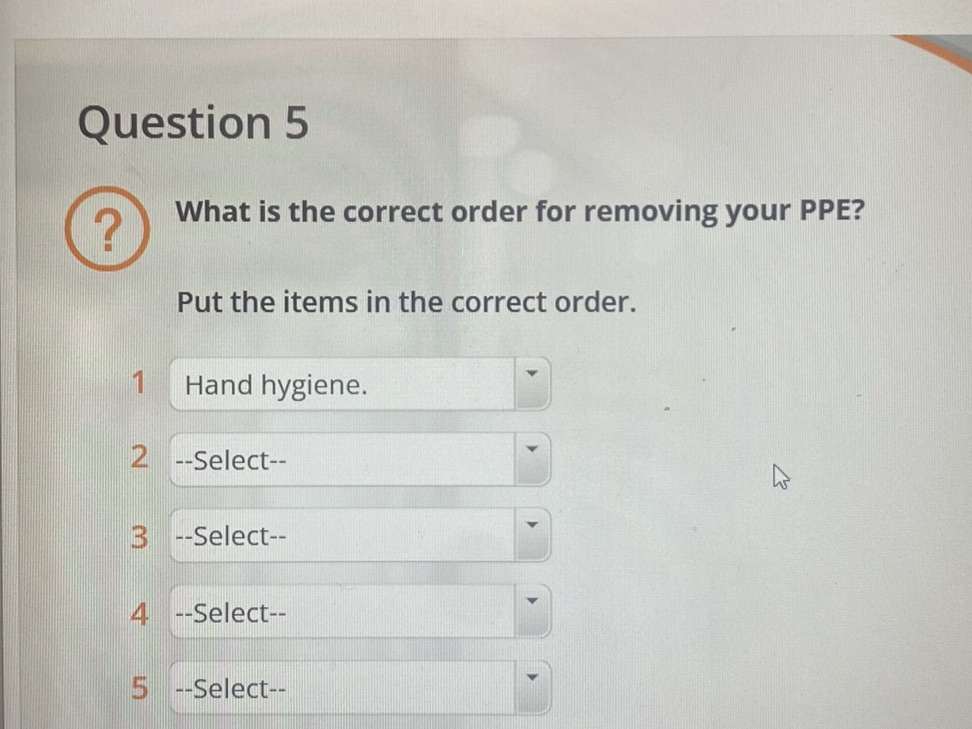 What is the correct order for removing your | StudyX