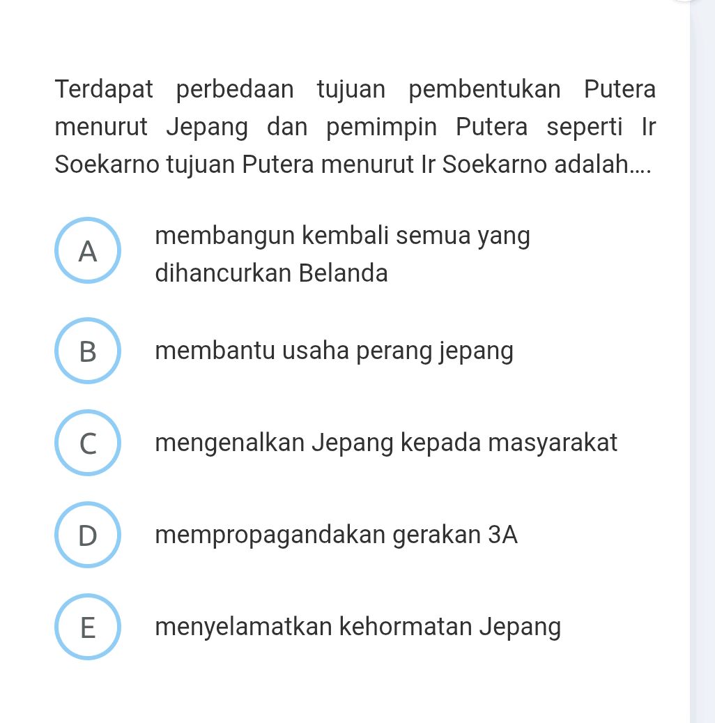 Terdapat perbedaan tujuan pembentukan Putera | StudyX