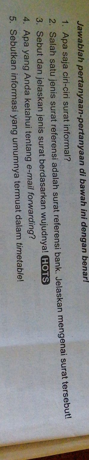 1. Apa saja ciri-ciri surat informal? 2. | StudyX