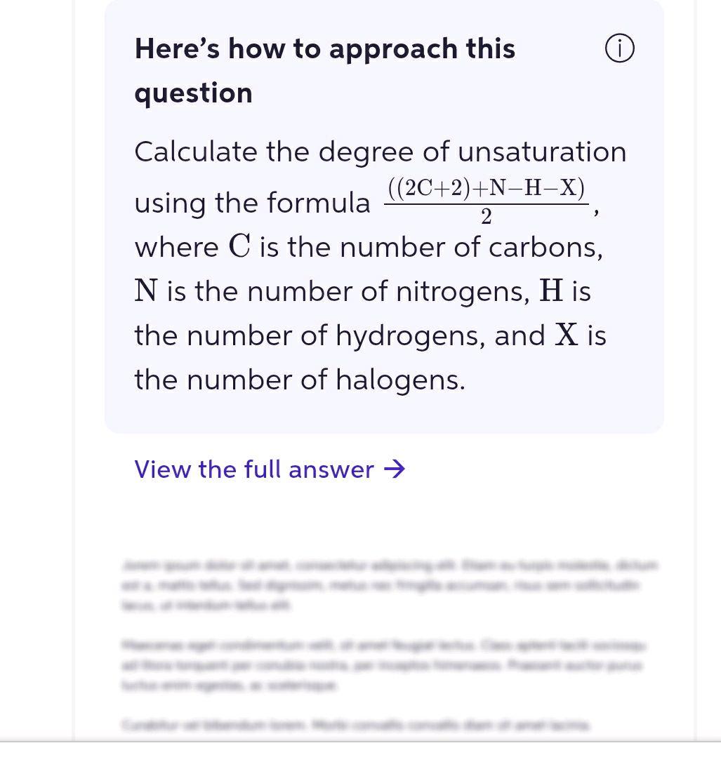 Calculate the degree of unsaturation using | StudyX