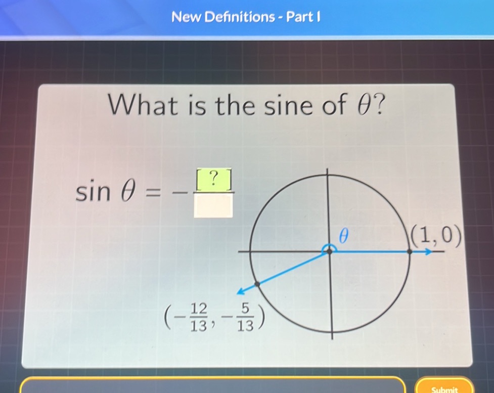What is the sine of θ? sin θ = - {?}{ } (- | StudyX