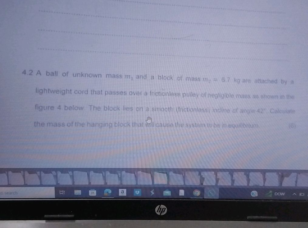 4.2 A ball of unknown mass $m_1$ and a block | StudyX