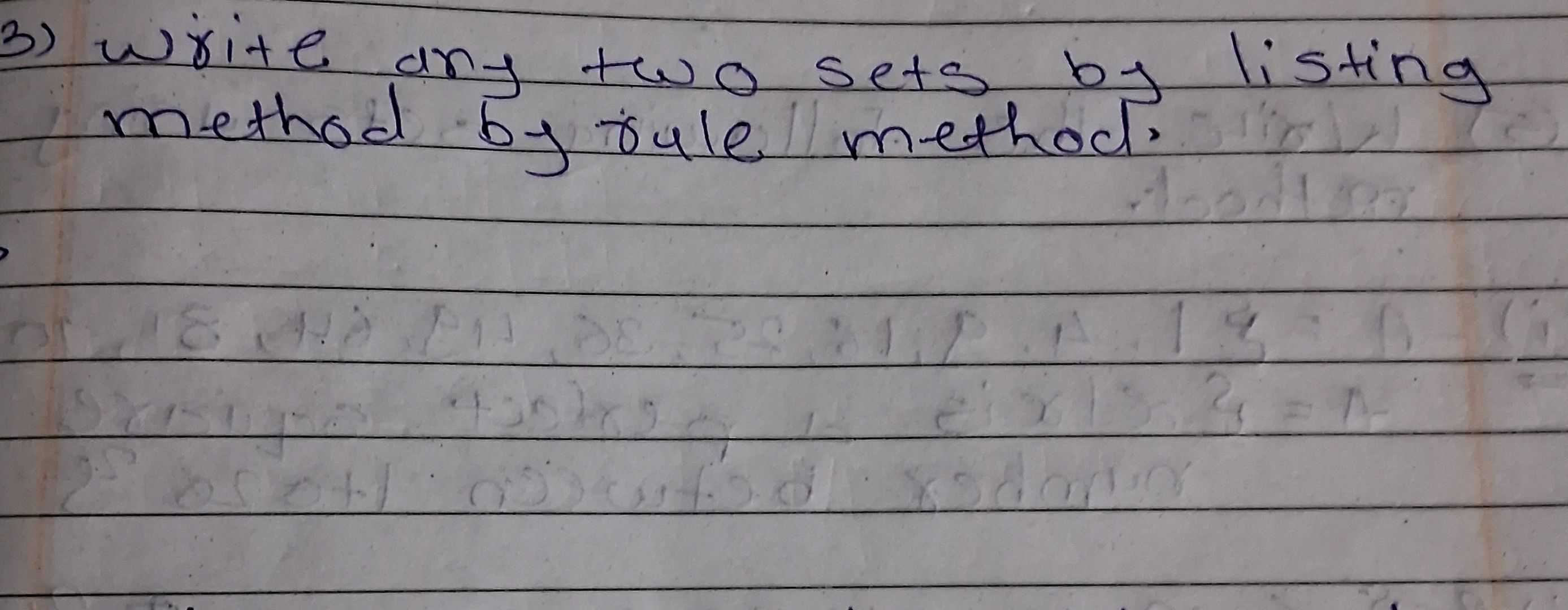 3) write any two sets by listing method by | StudyX
