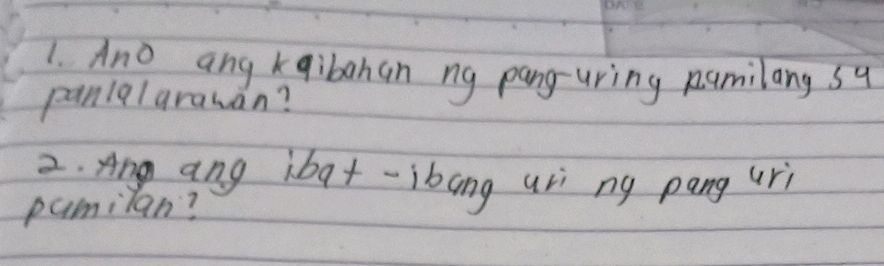 1. Ano ang kaibahan ng pang uring pamilang | StudyX