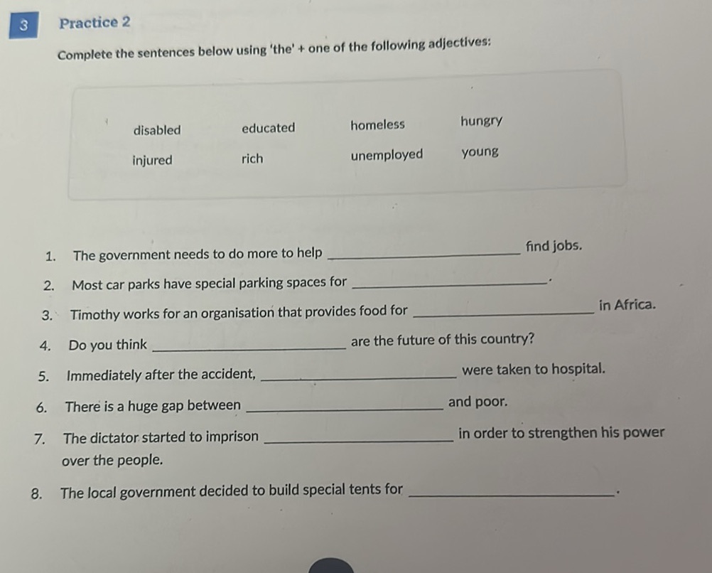 Complete the sentences below using 'the' + | StudyX