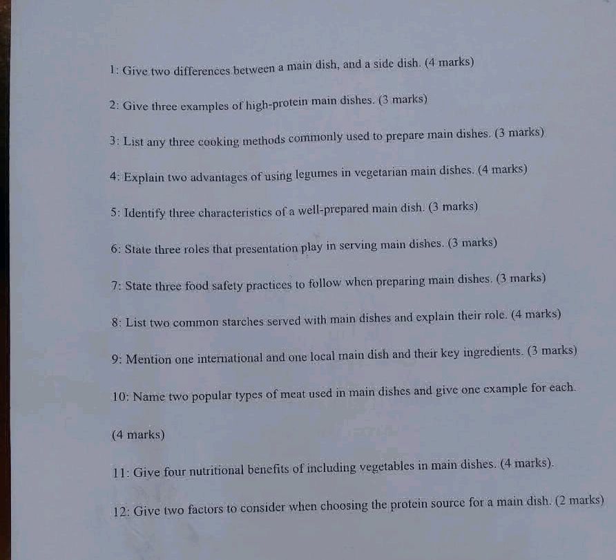 1: Give two differences between a main dish, | StudyX