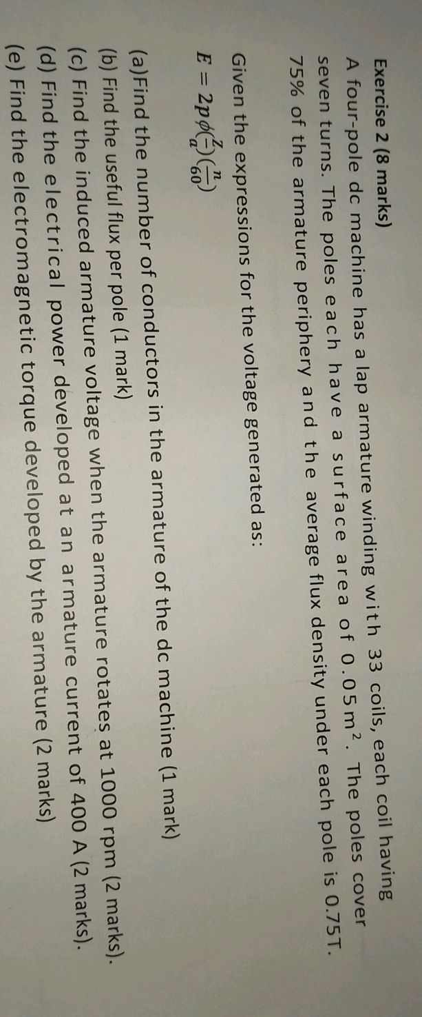 Exercise 2 (8 marks) A four-pole dc machine | StudyX