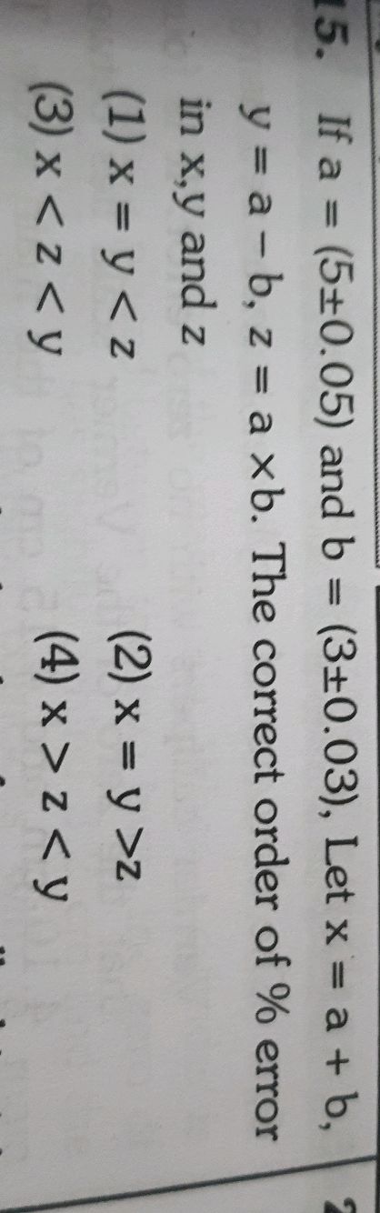 15. If a = (5±0.05) and b = (3±0.03), Let x | StudyX
