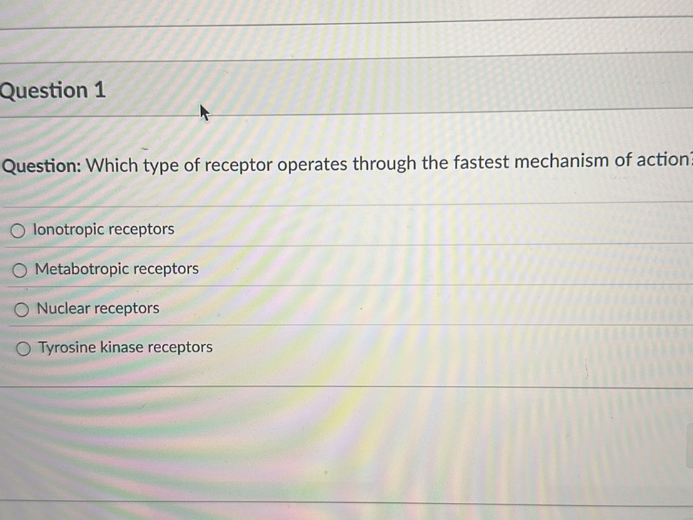 Question: Which type of receptor operates | StudyX