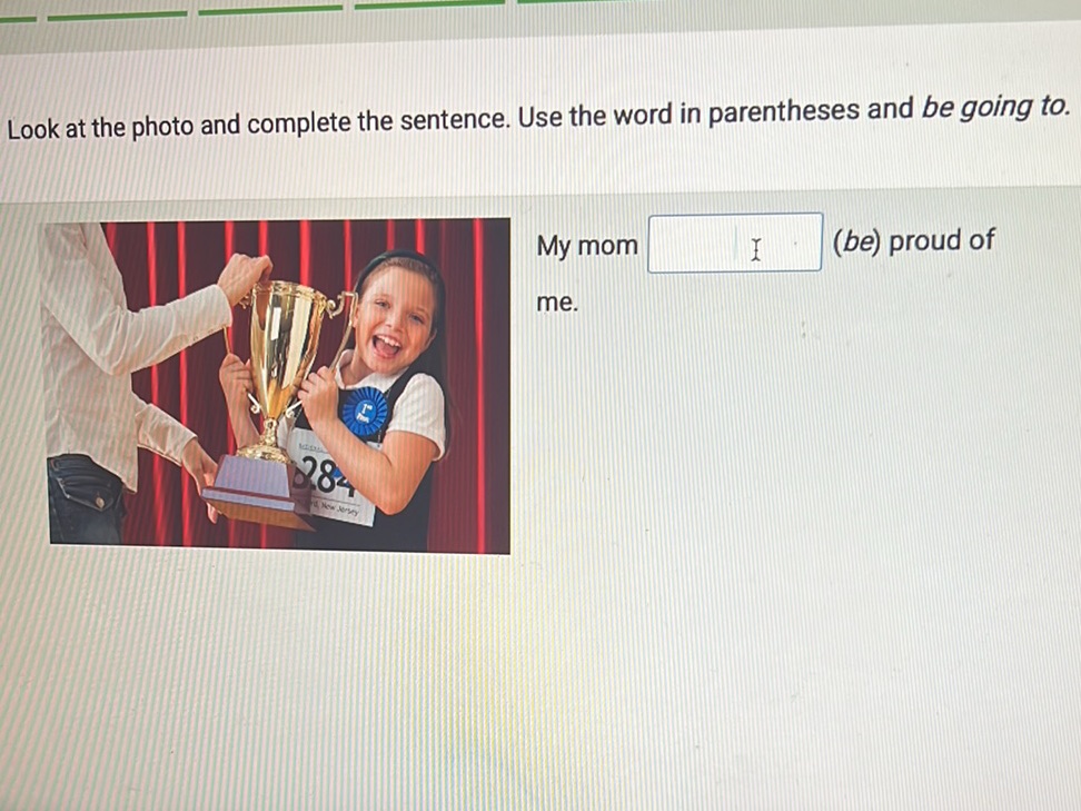 Look at the photo and complete the sentence. | StudyX