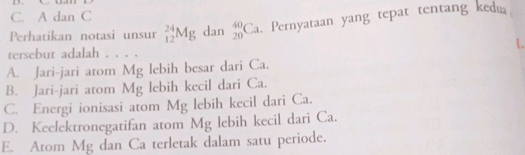 Perhatikan notasi unsur $^{24}_{12}Mg$ dan | StudyX