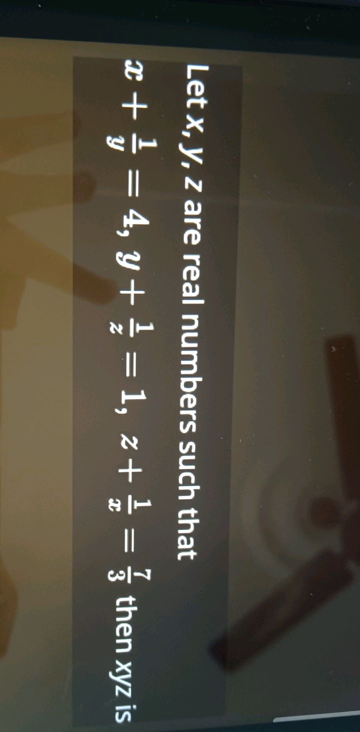 Let x, y, z are real numbers such that $x + | StudyX
