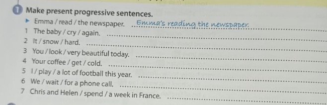 Make present progressive sentences. Emma / | StudyX